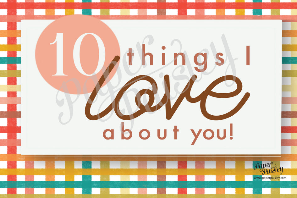 Ten Things I Love About You Care Package Sticker Kit – PaperPaisley